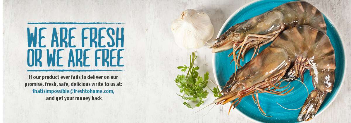 We Are Fresh Or We Are Free - Freshtohome Blog