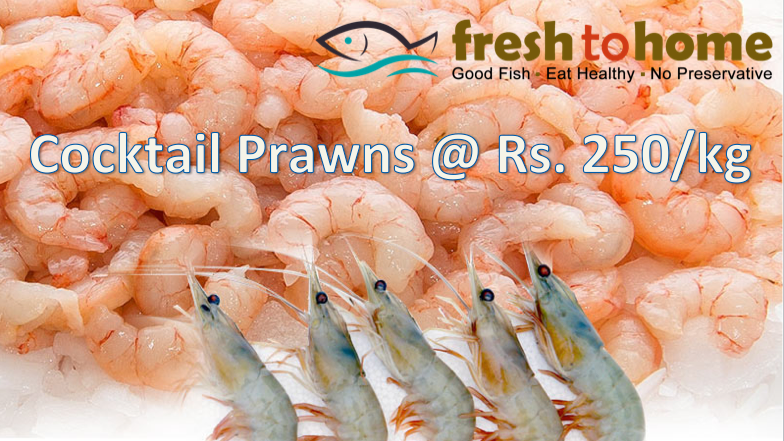 Freshtohome.com - Cocktail Prawns @ Rs.250/kg